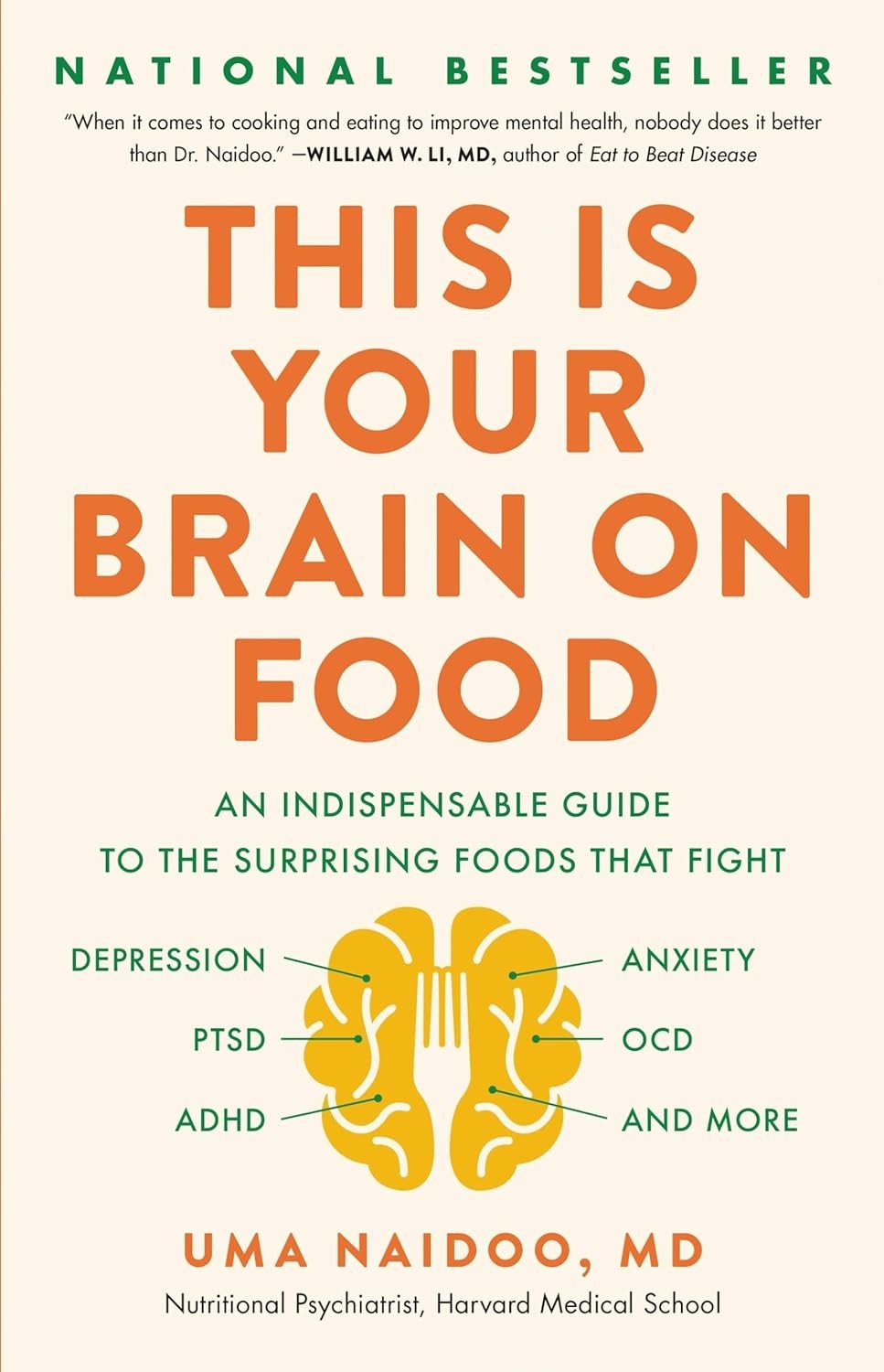 This Is Your Brain on Food: An Indispensable Guide to the Surprising F ...